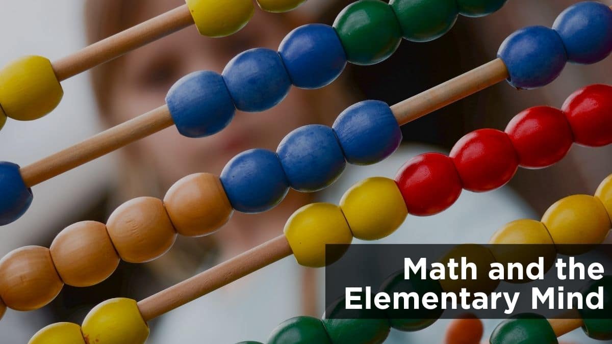 Math and the Elementary Mind | Hudson Montessori School Blog